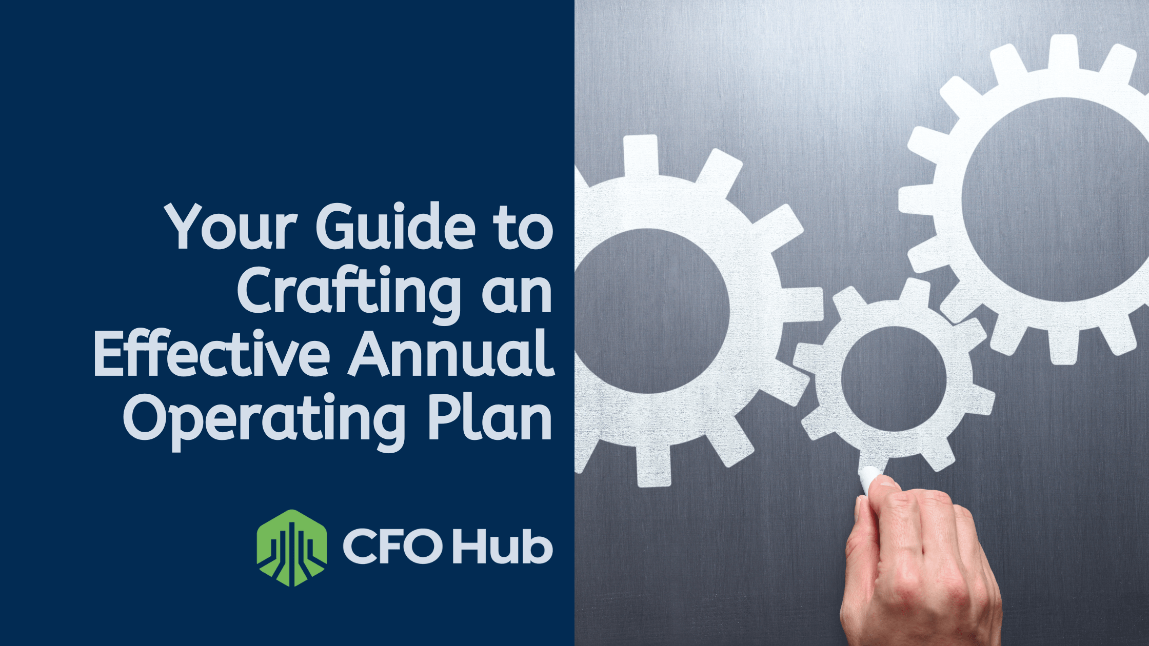 Your Guide To Crafting An Effective Annual Operating Plan CFO Hub