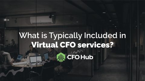 Virtual CFO Services: What Is Typically Included? - CFO Hub